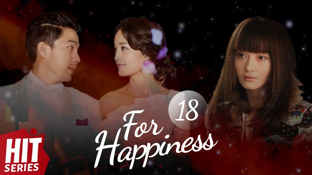 【ENG SUB】For Happiness EP18 | Li Qin, Yao Di, Lee Wei, Huang Jue | A story between him and two ...
