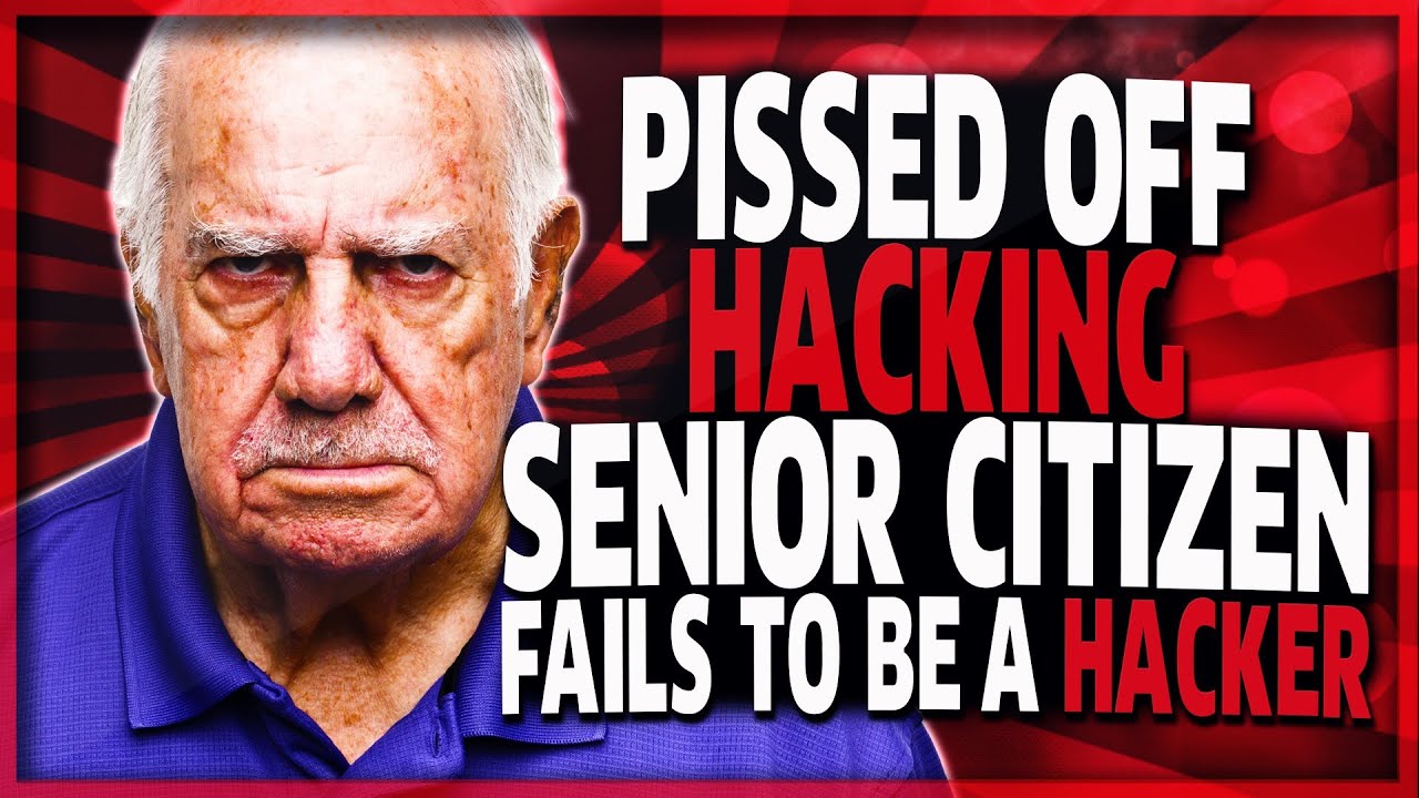TROLLING A RAGING HACKER - SENIOR CITIZEN FAILS TO BE A HACKER - YouTube