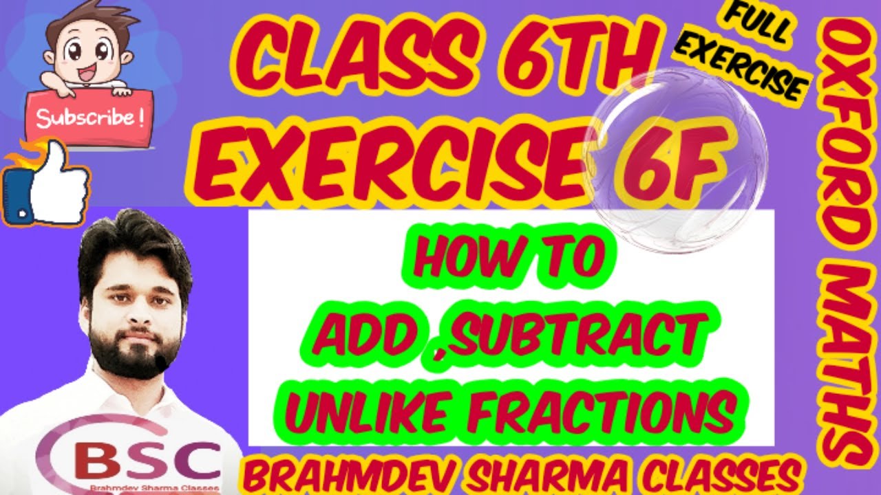 class 6 exercise 6F| how to add subtract fractions | Brahmdev Sharma ...