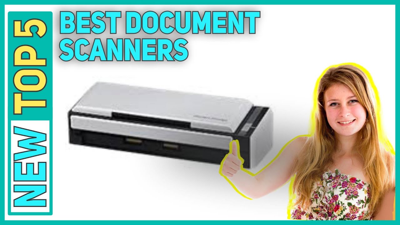Best Document Scanners 2023 - Top 5 BestBest Document Scanners - YouTube