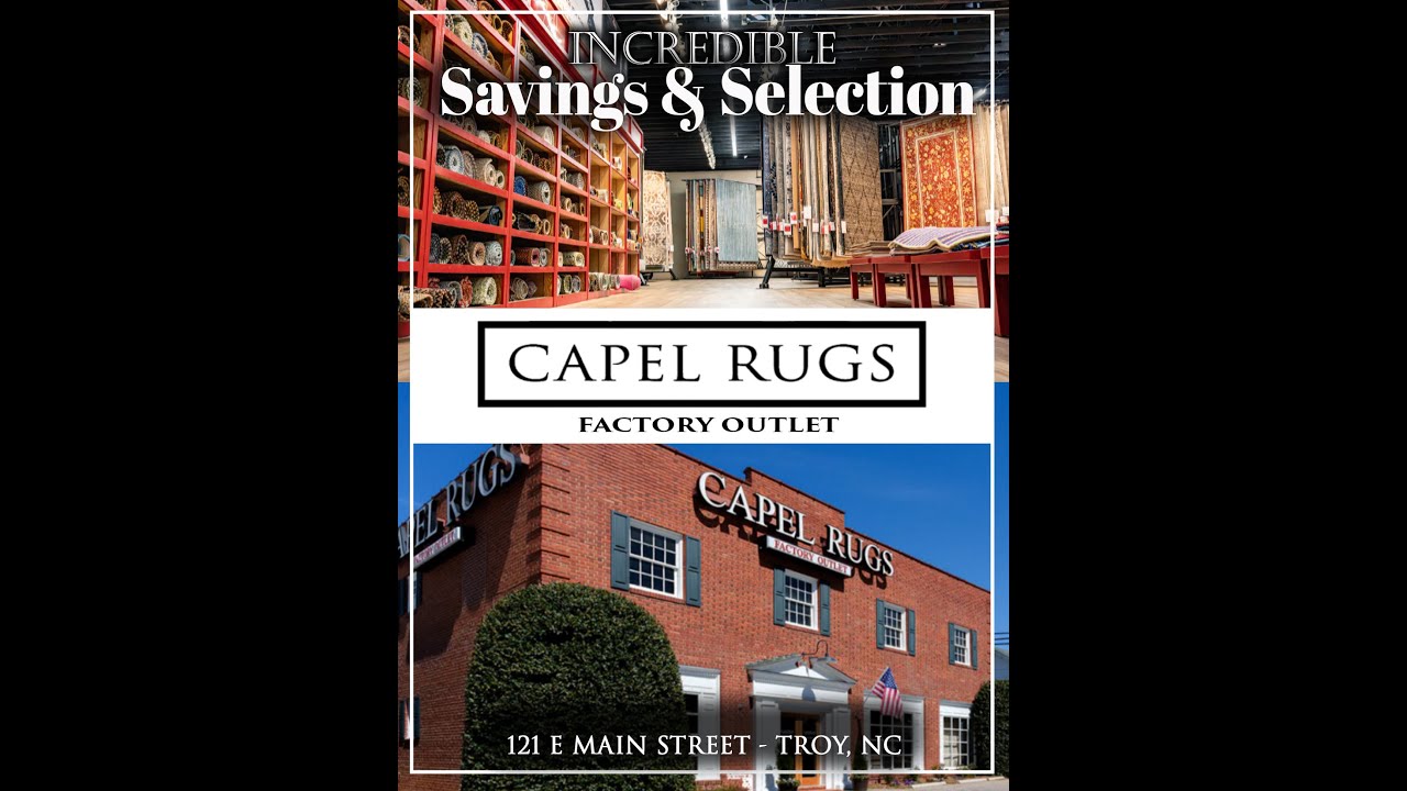 Capel Rugs Factory Outlet - commercial - YouTube