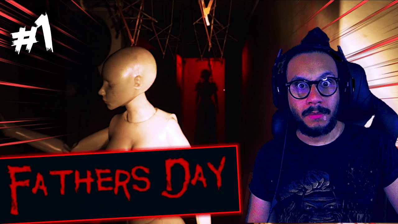 Felt Like This HORROR GAME Was Appropriate Today | Fathers Day - YouTube
