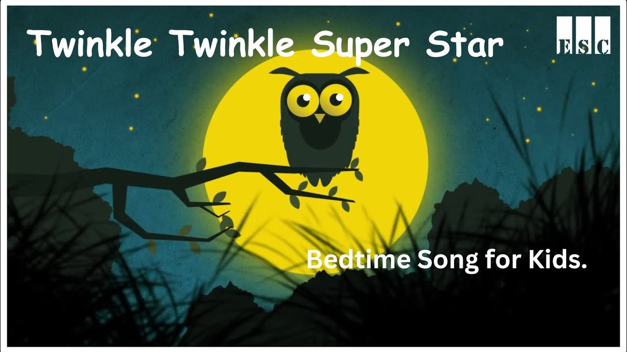 Twinkle Twinkle Super Star - Bedtime ong for kids - YouTube