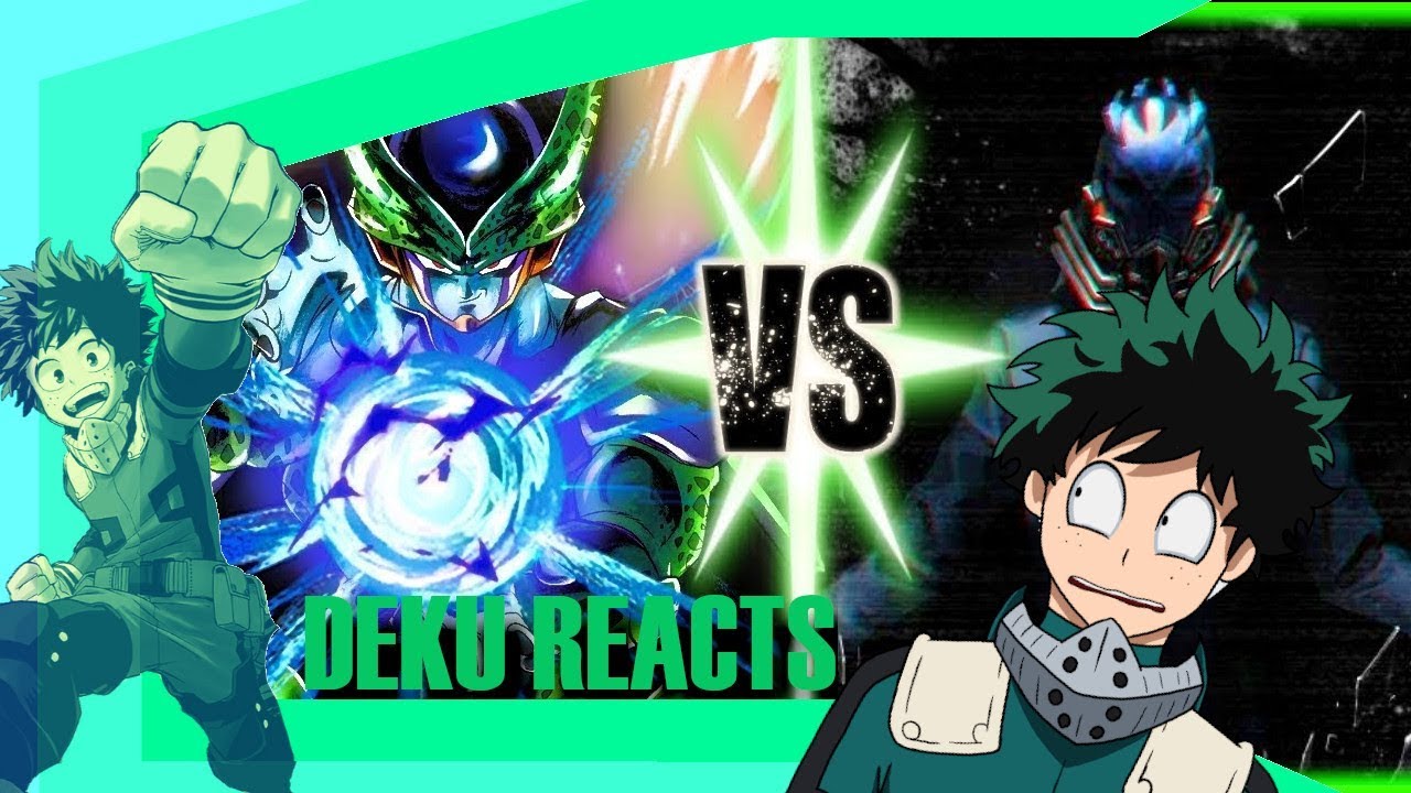 Deku Reacts to Perfect Cell VS All For One Part 6 | FROPPY X KERMIT ...