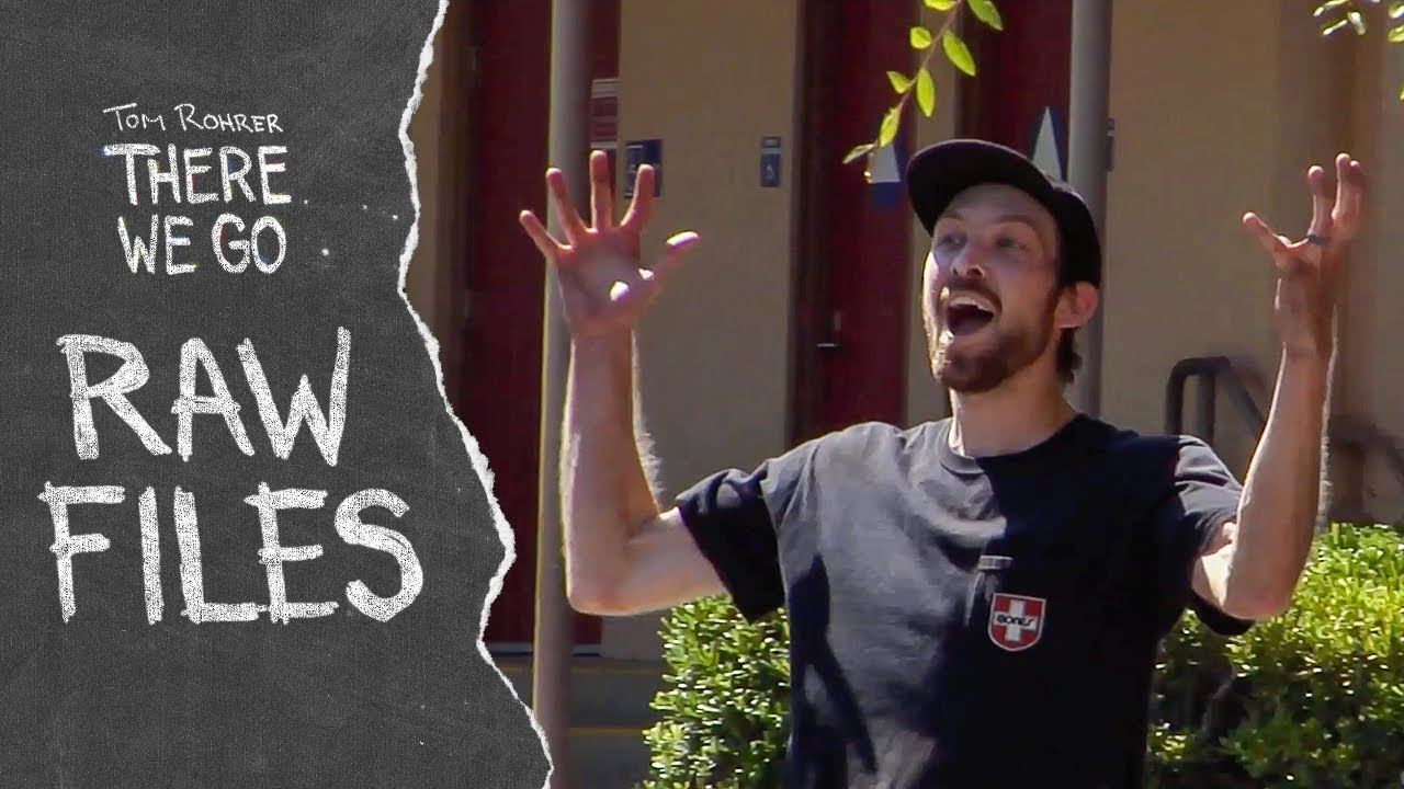 Tom Rohrer's 'There We Go' Part: RAW & Uncut | Pt. 2 - YouTube