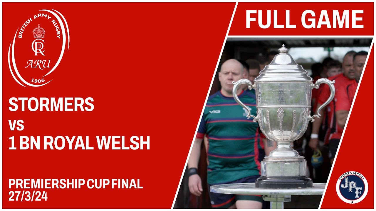 Stormers vs 1Bn Royal Welsh Premiership Cup Final FULL GAME 27-3-24 ...