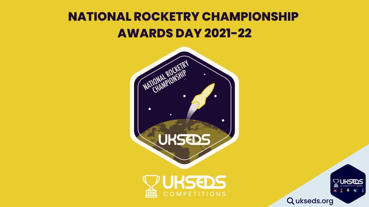 UKSEDS National Rocketry Championship Awards Day 2021-22 - YouTube