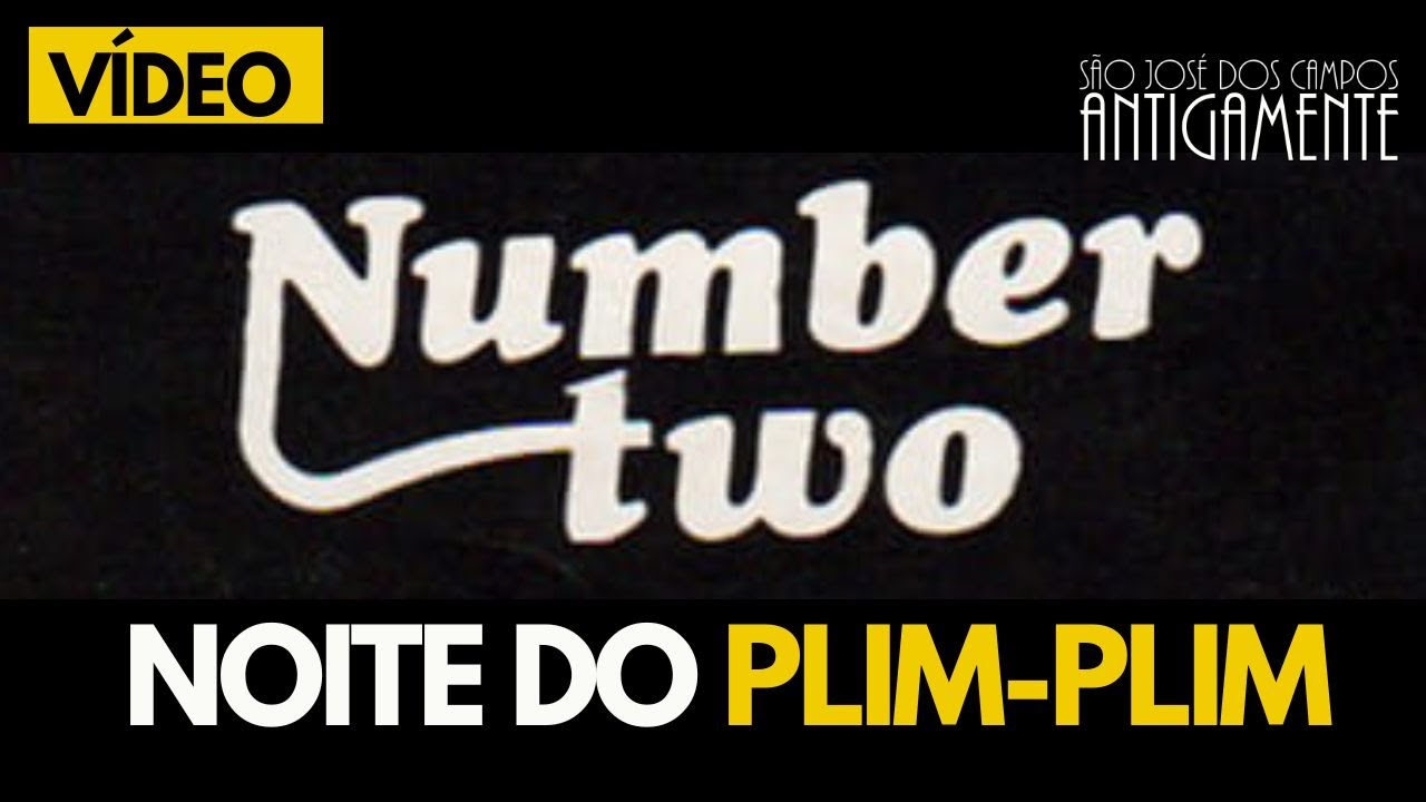 Number Two - Noite do Plim-Plim (1989) - YouTube