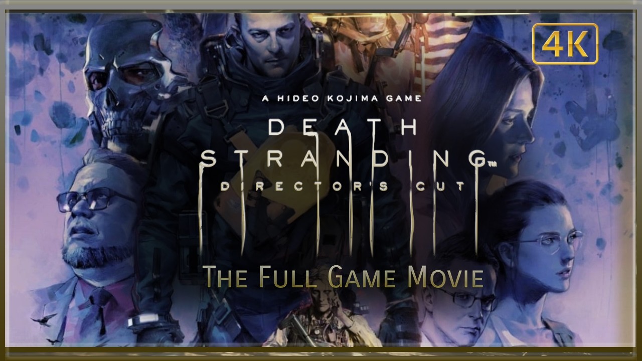 Death Stranding Full Game Movie (4K) | Complete Story Recap Before the ...