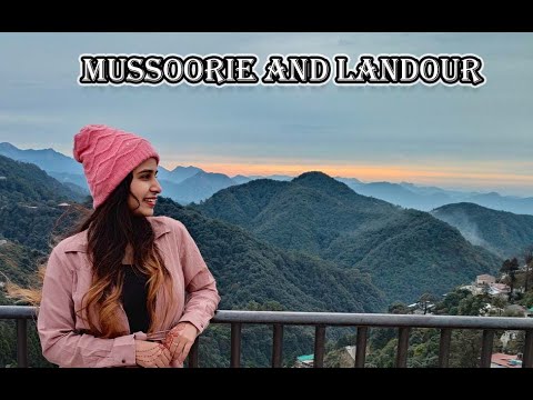 Mussoorie Tourist Places | Mussoorie and Landour| | Mussoorie Trip ...