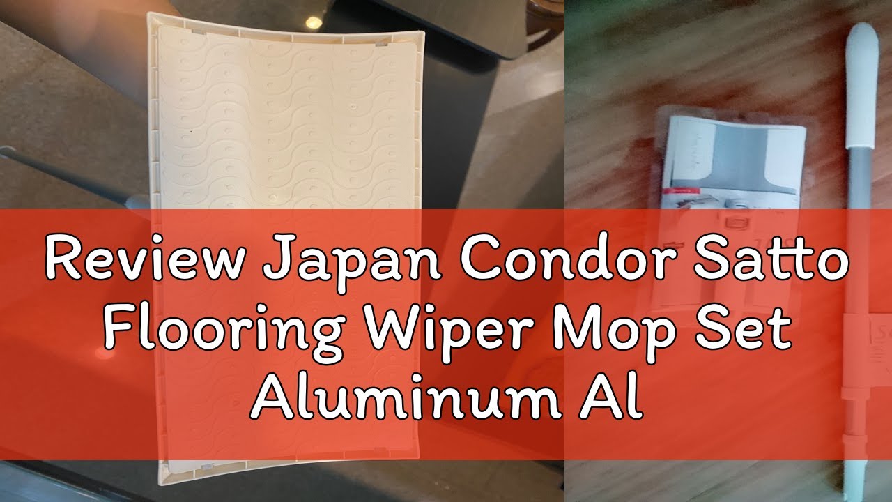 Review Japan Condor Satto Flooring Wiper Mop Set Aluminum Alloy Tube ...