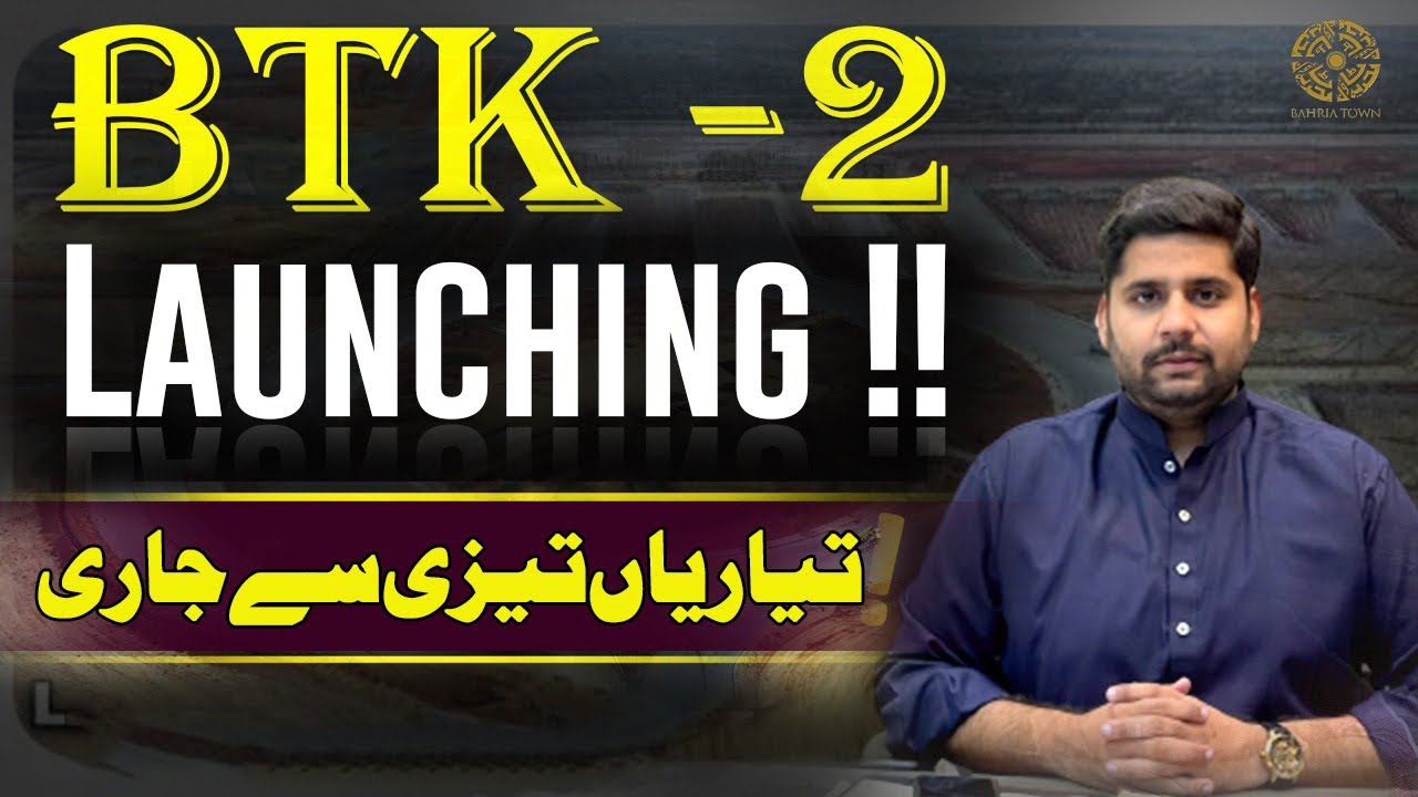 BTK 2 Launching in 1st Week of January | Bahria Town Karachi 2 ...