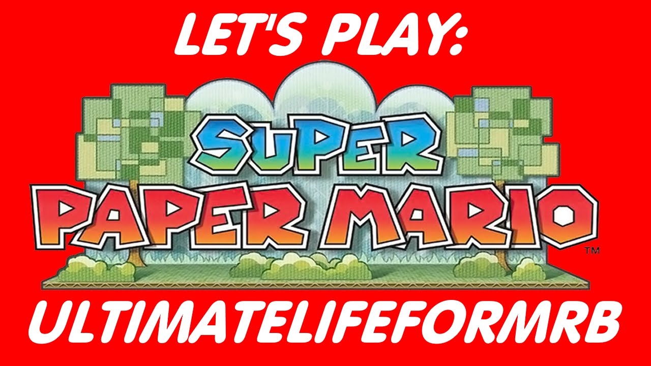 Super Paper Mario - Ep. 1 - See You On The Flipside! (Chapter 1 ...