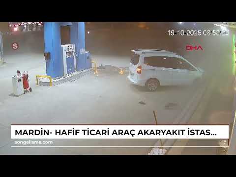 Mardin- Hafif ticari araç akaryakıt istasyonuna daldı; kaza kamerada
