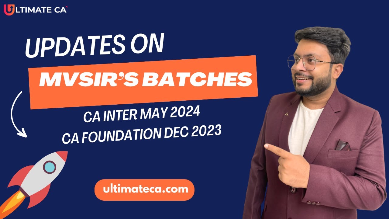 MVSIR | New Batches Updates | CA Foundation Dec 2023 & Inter May 2024 ...