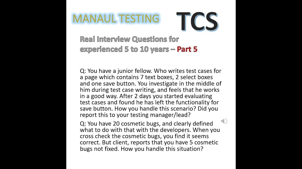 TCS Real-Time Manual Testing Interview Questions for exp 5 to 10 yrs # ...