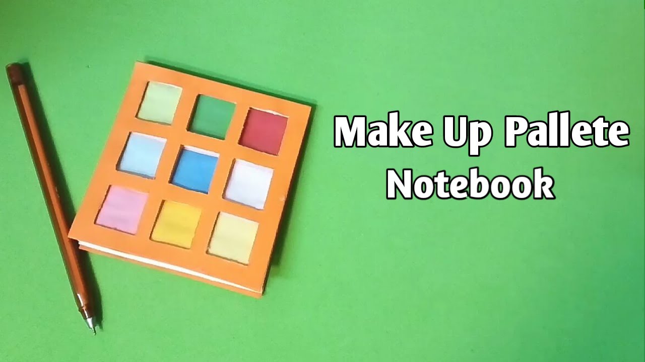 DIY NOTEBOOK || MAKEUP PALETTE DESIGN - YouTube