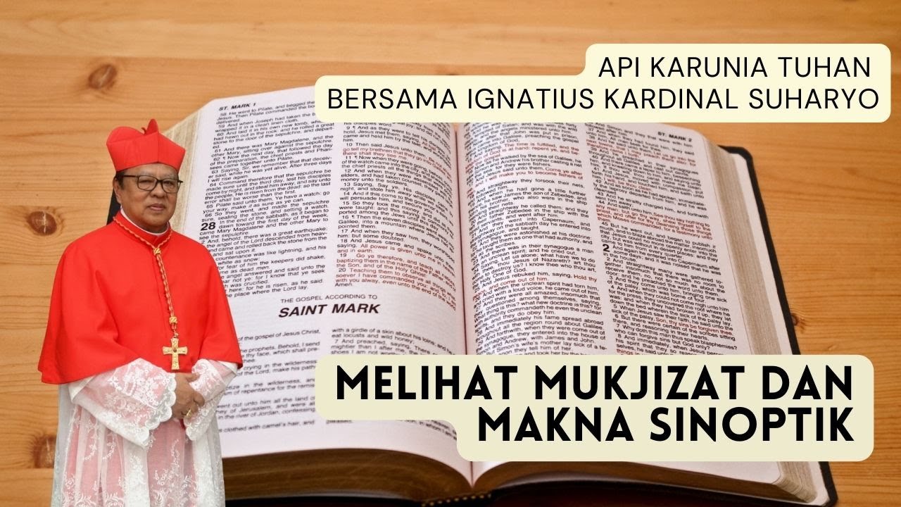 API KARUNIA TUHAN SERI 6: INJIL MARKUS, MELIHAT MUKJIZAT DAN MAKNA ...