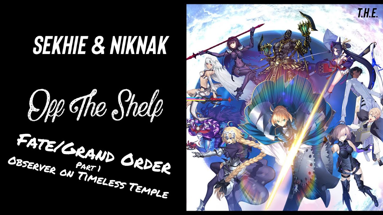 Off The Shelf - Fate/Grand Order: Observer on Timeless Temple - YouTube