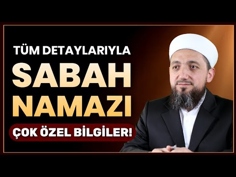 Sabah Namazı Nasıl Kılınır? | İsmail YAŞAR