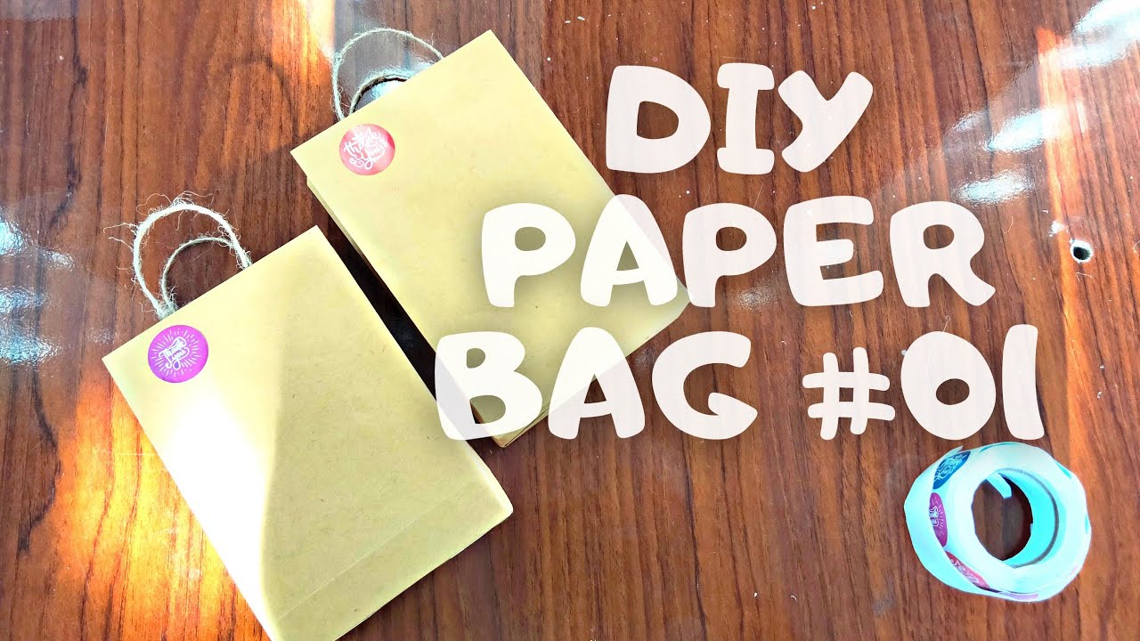 DIY TUTORIAL PAPER BAG (tas kertas) MUDAH DAN RAPI || EASY PAPER BAG TUTORIAL - 01 - YouTube