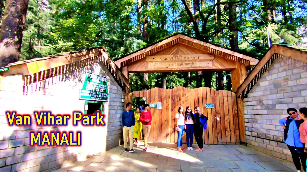 VAN VIHAR MANALI , Ticket price, entry time, location, full information ...