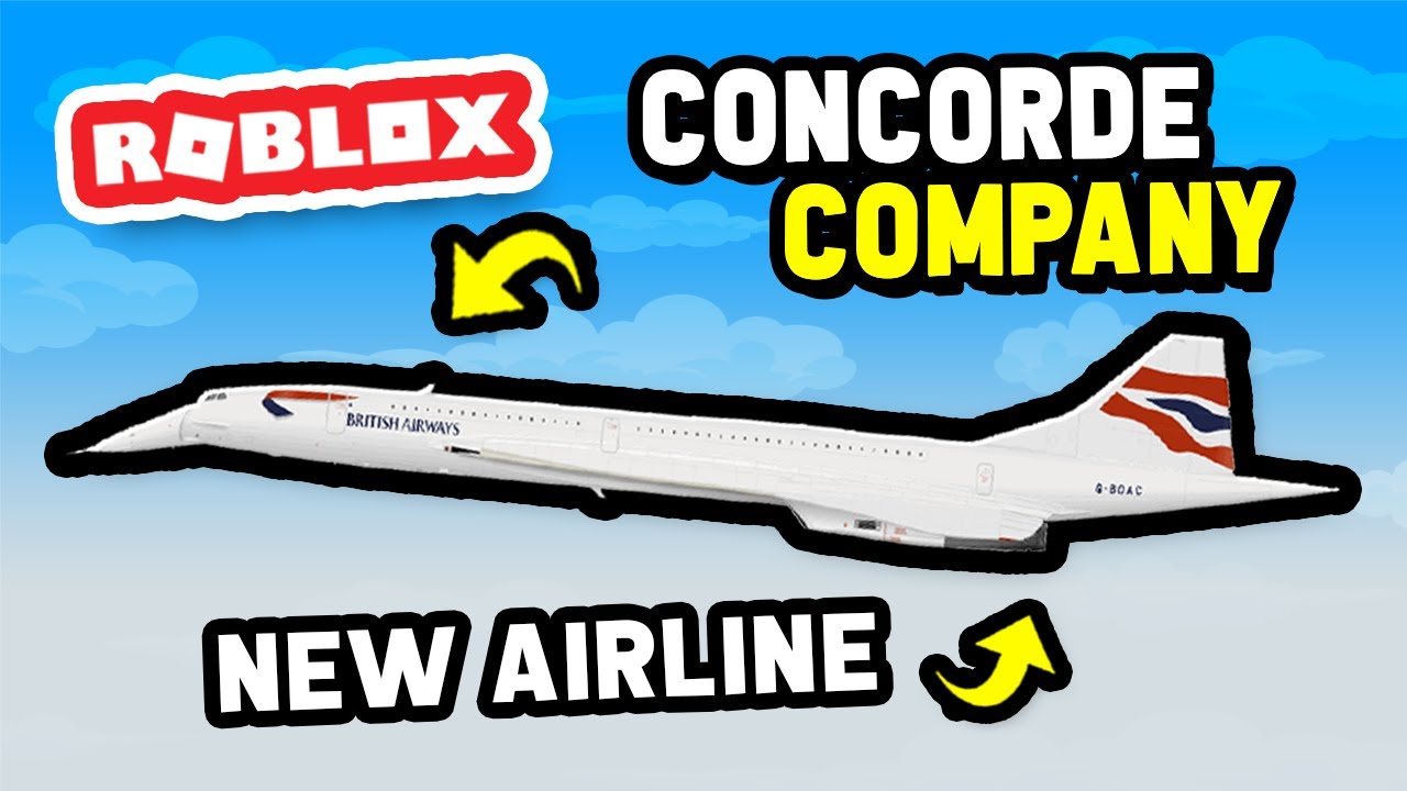 Buying The CONCORDE for My Airline Company in Roblox - YouTube