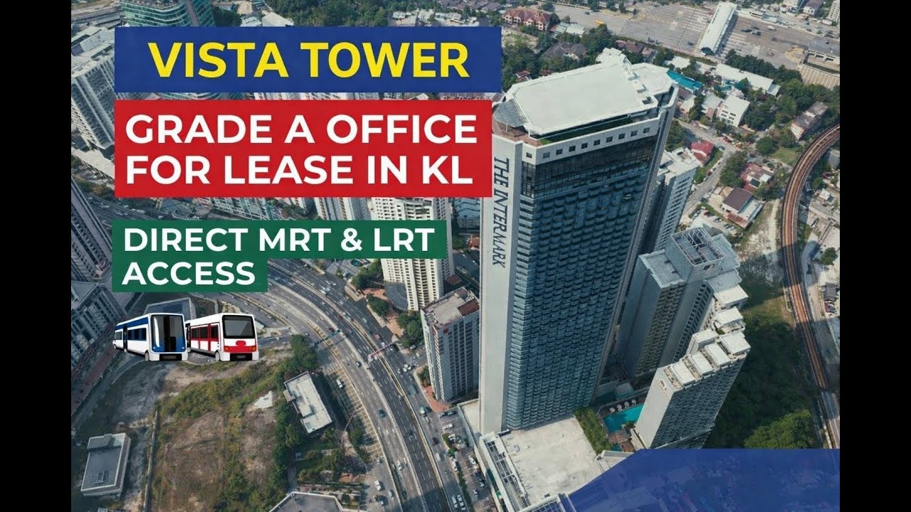 Vista Tower KL - Grade A Office with Direct MRT/LRT Access | Full Tour ...