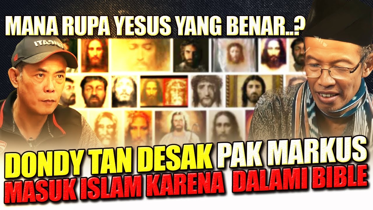 DONDY TAN DESAK PAK MARKUS..!! WAJAH YESUS BERBEDA SETIAP NEGARA ...