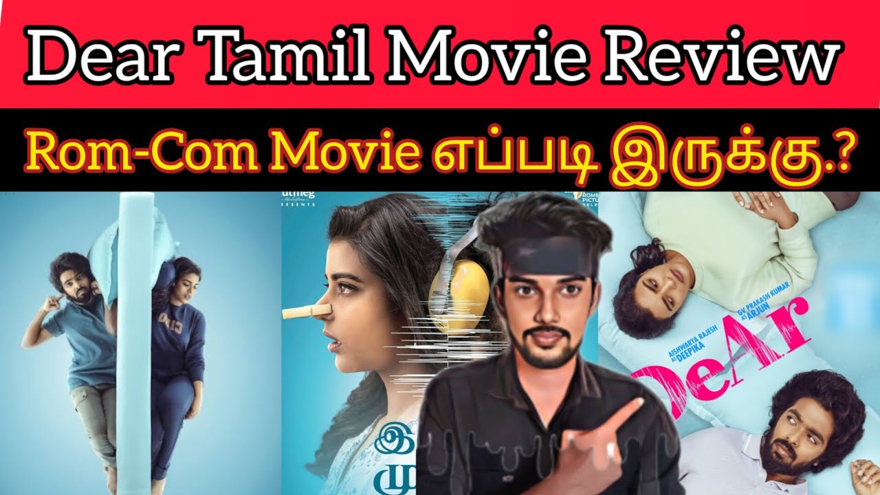 Dear Review | GV.Prakash | AishwaryaRajesh | CriticsMohan | Dear Movie ...