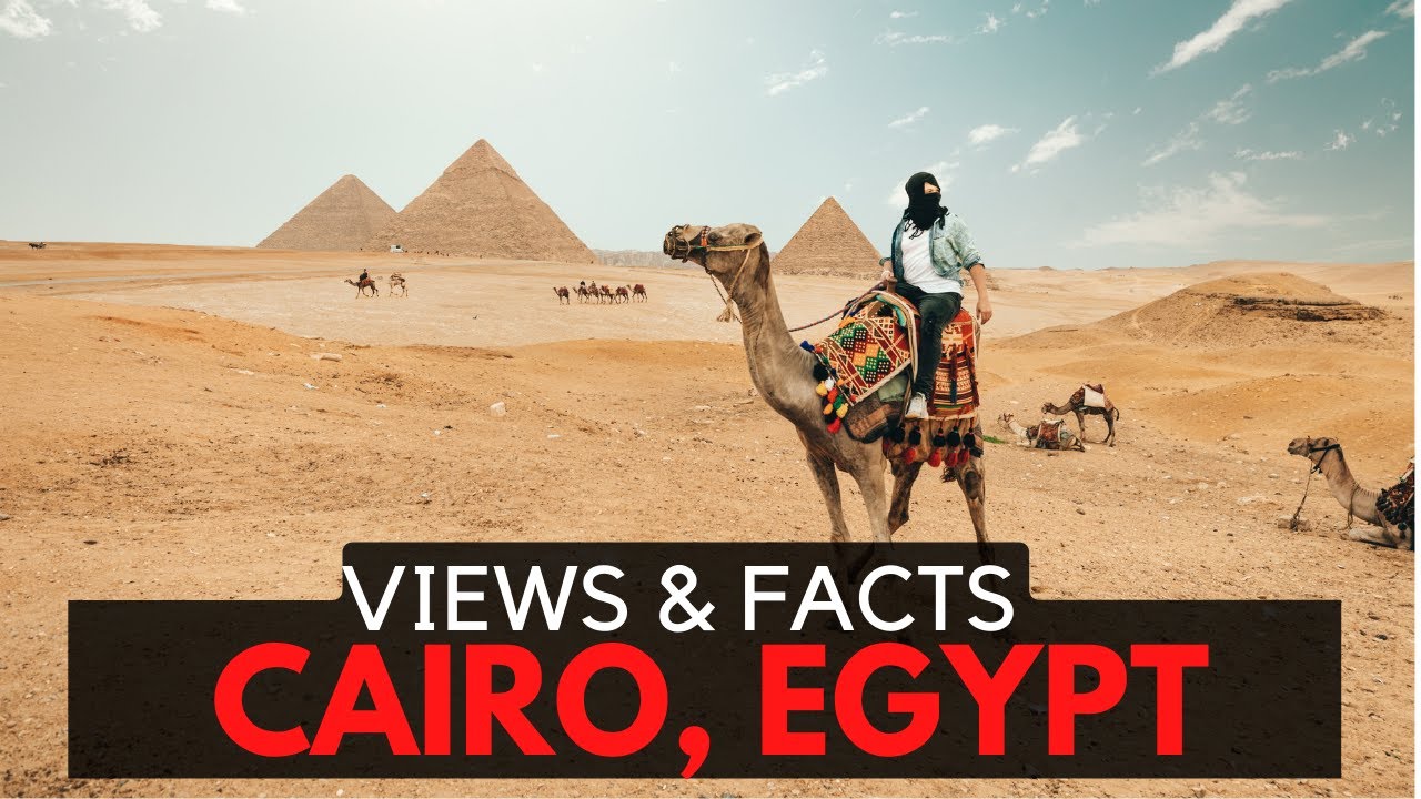 Cairo, Egypt - The Best Of (4K) - YouTube