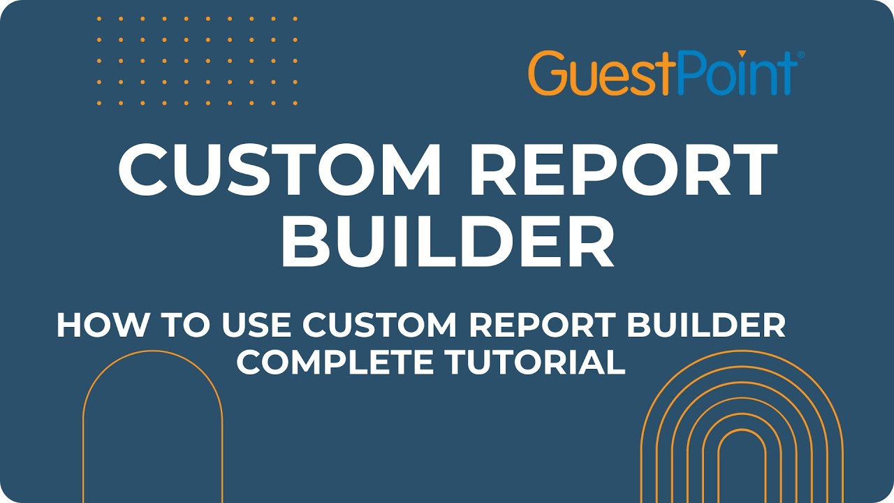 GuestPoint - Custom Reports Builder - YouTube