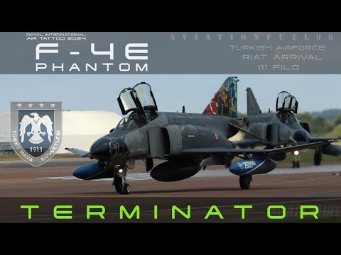 “Terminator” Turkish F-4E PHANTOM Arrival-AIR TATTOO 2024