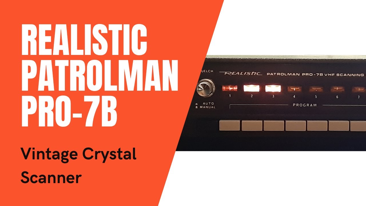 Realistic Patrolman Pro-7B VHF Scanning Reciever - YouTube