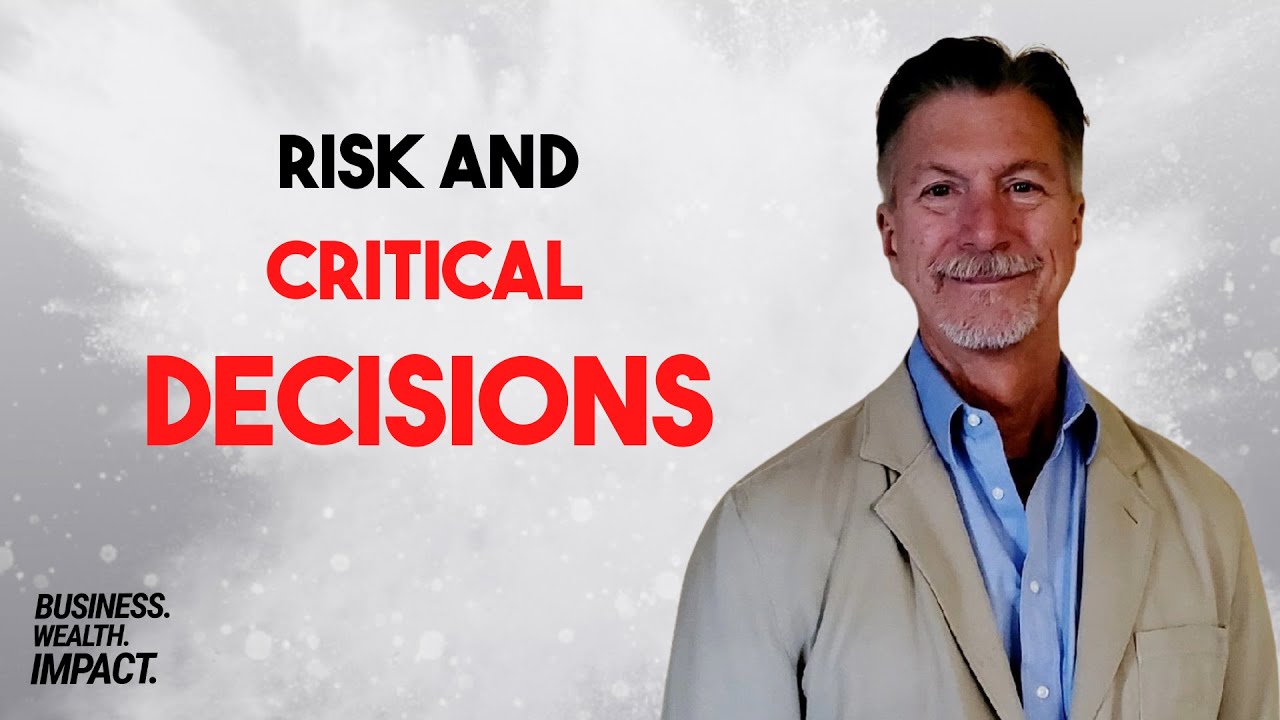 Risk and Critical Decisions - What Explorers Can Teach You with Michael ...