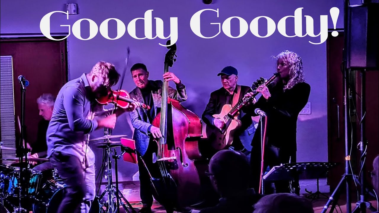 Goody Goody! - Live QUINTET Soundcheck Tune! - Ben Holder & Julian ...