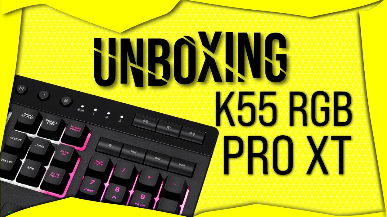 Unboxing | K55 RGB Pro XT - YouTube