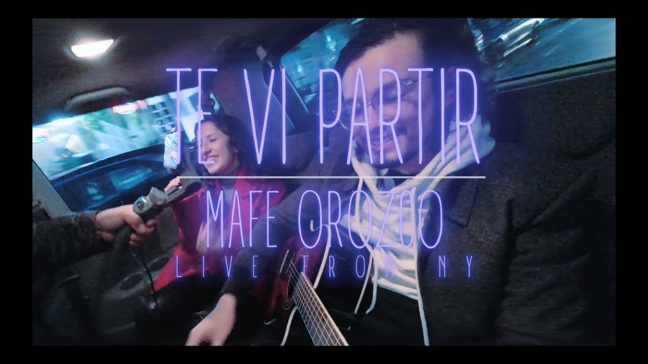Te Vi Partir - Mafe Orozco (Live from NYC) - YouTube Music