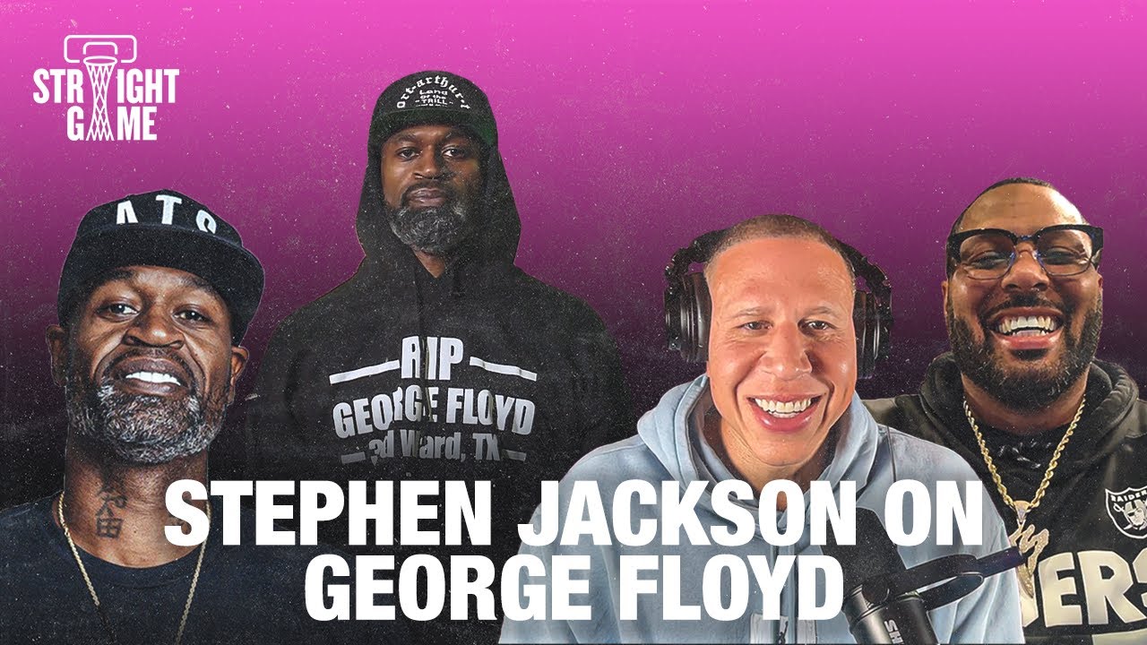 Stephen Jackson EXPLAINS relationship with George Floyd | Straight Game ...