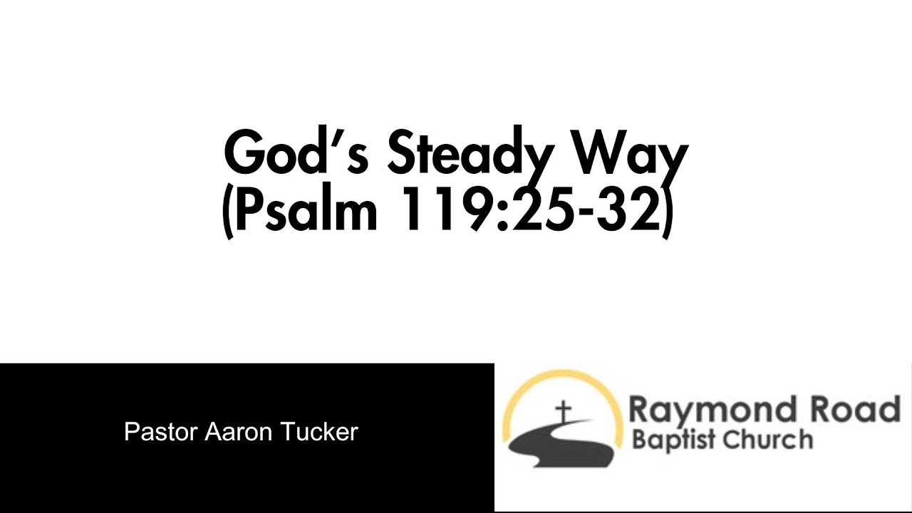 God's Steady Way // Psalm 119 - YouTube