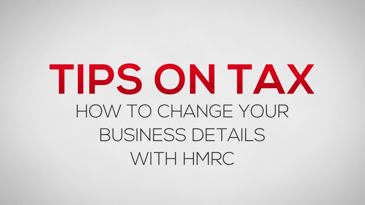 How to change your business details with HMRC - YouTube