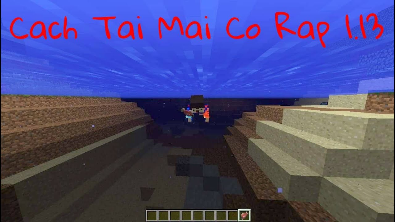 Cách Tải Mai Cờ Ráp 1.13 (Cho Người Ko Biết) - YouTube