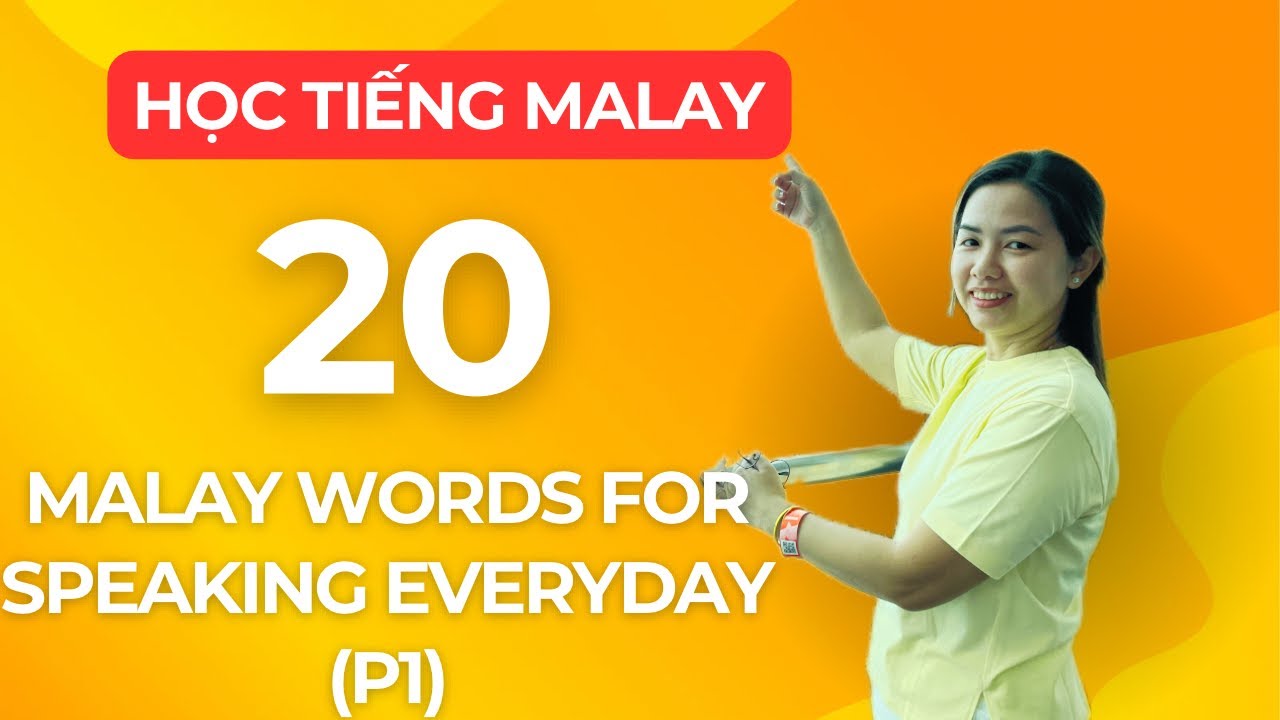 20 Malay Words for Everyday Life - Basic vocabulary (P1) - YouTube