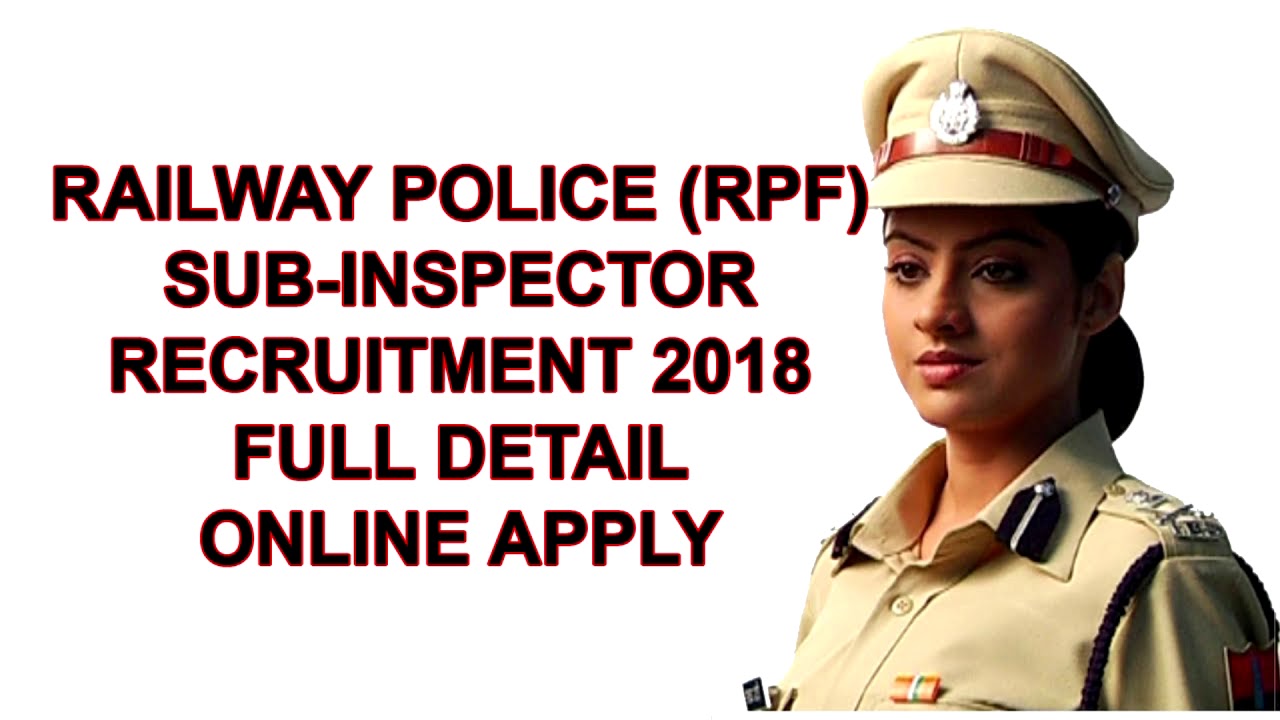 Railway Police Sub Inspector Recruitment 2018 - YouTube