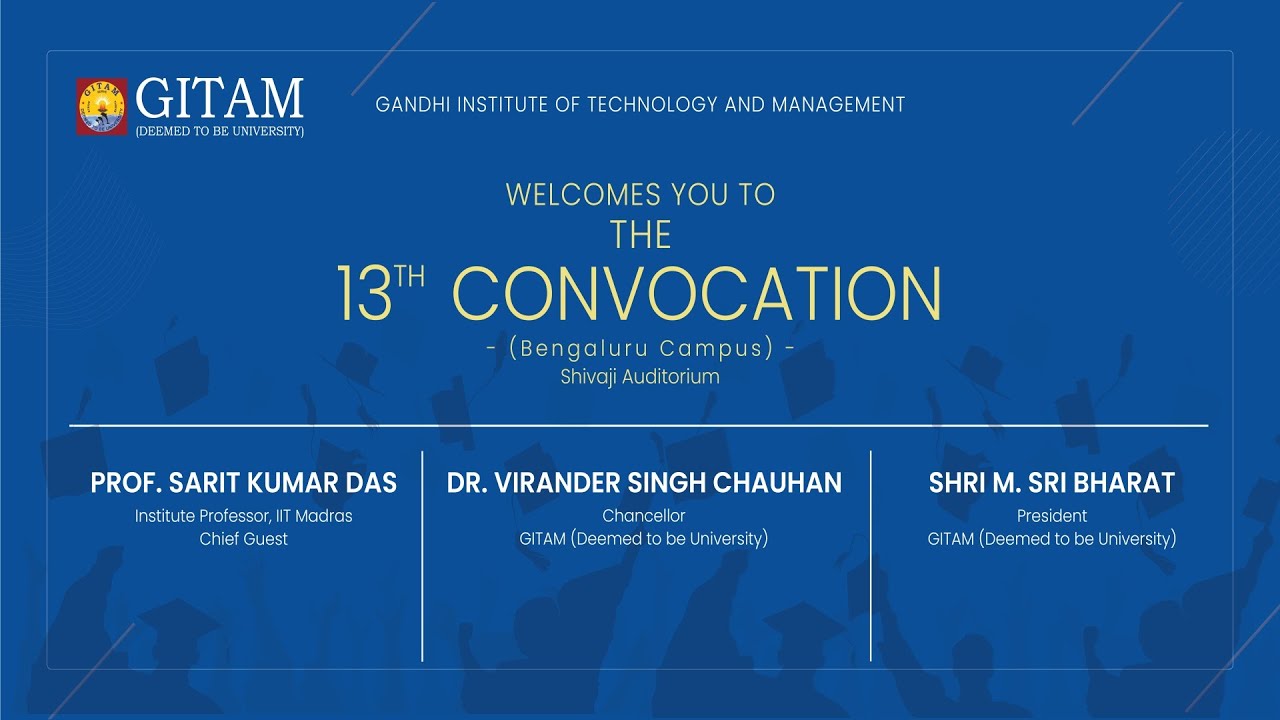 GITAM 13th Convocation - Bengaluru Campus - YouTube