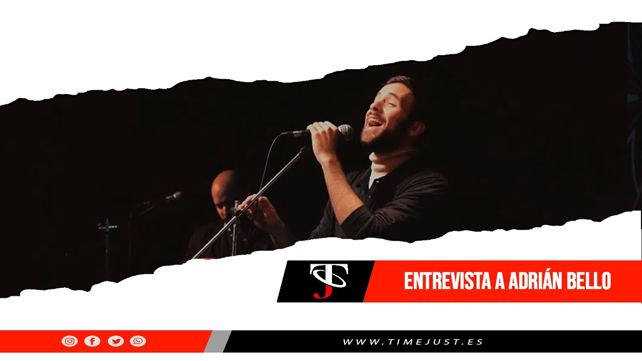 Adrián Bello: “Creo que todas mis canciones están promoviendo la ...