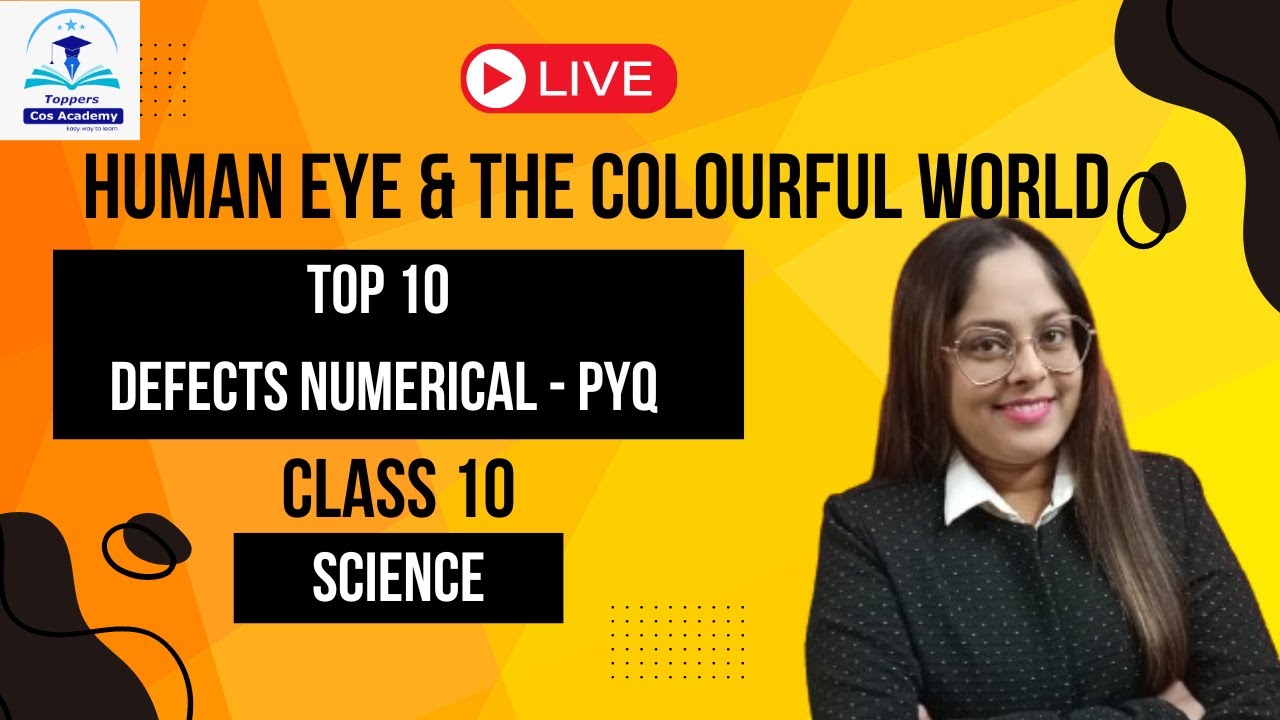 CLASS 10 SCIENCE | DEFECTS NUMERICAL | HUMAN EYE AND COLOURFUL WORLD ...