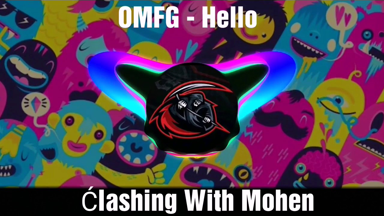 OMFG - Hello. Full music HD music .Ćlashing With Mohen. - YouTube