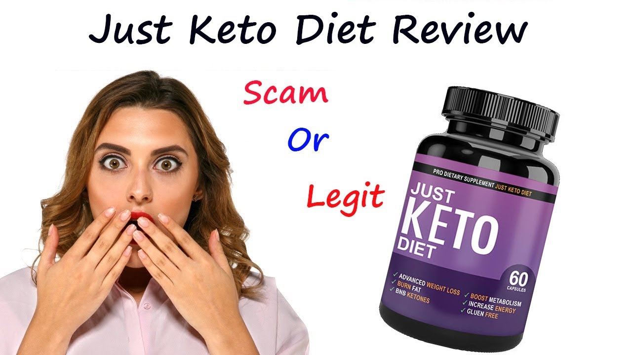 Just Keto Diet Review Supplement Scam Or Legit Youtube