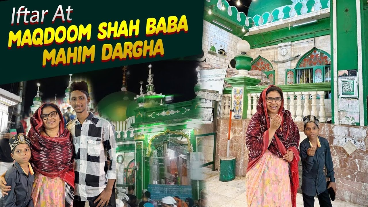Iftar At Maqdoom Shah Baba Mahim Dargha || Mumbai || Ramzan Special ...